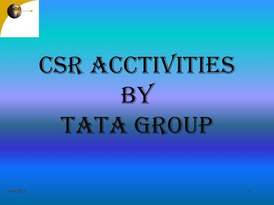 A presentation on csr activities done by tata group | PPTX