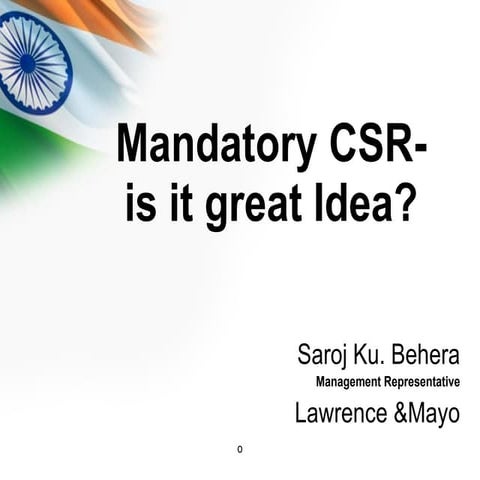 Mandatory CSR- is it great Idea | PPT | Free Download