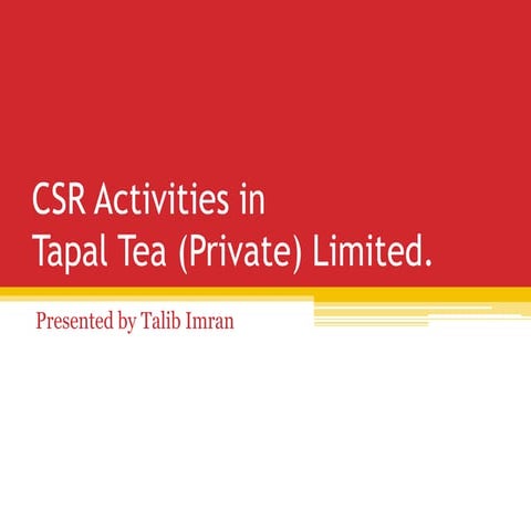 CSR Activities in Tapal Tea | PPTX