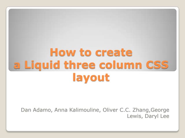 How To Create A Liquid Three Column Css Layout Ppt