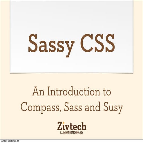 Css Compass Sasssusy Ppt