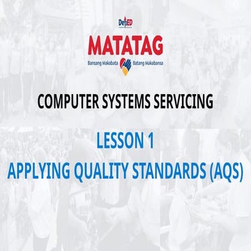 CSS 11 Week 2 L1 - Apply Quality Standards.pptx