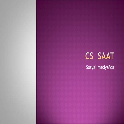 Cs saat | PPTX