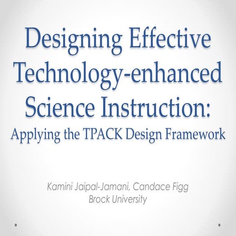 Csse2015 designing effective technology enhanced science instruction | PPT