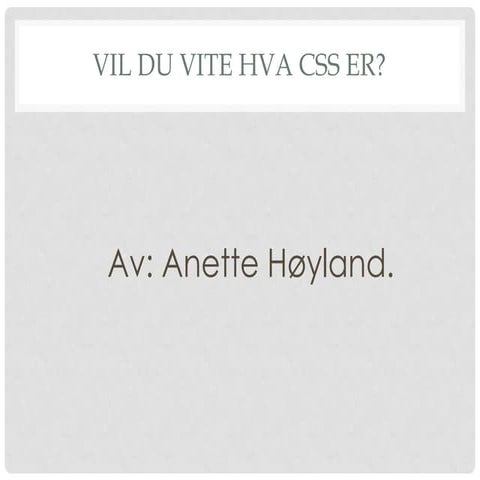 Hva er css? | PPTX