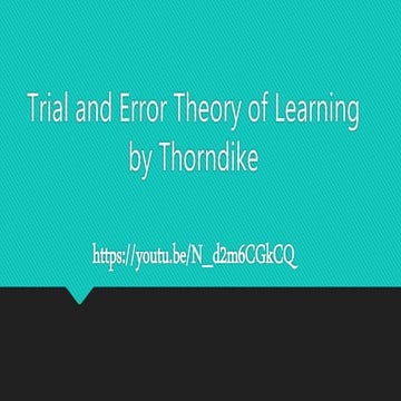 Trial and Error Theory by Thorndike | PPT