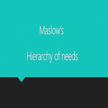 Maslow Hierarchy of needs | PPTX