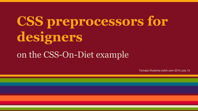 CSS preprocessors for designers (CSS-On-Diet) | PPT CSS preprocessors for designers (CSS-On-Diet) | PPT