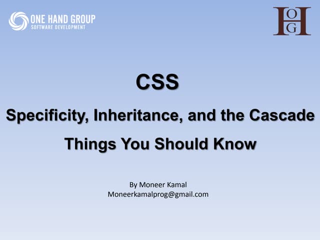 Css Specificity Inheritance And The Cascade Things You Should Know Pptx