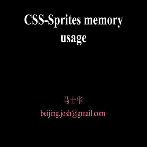 Css Sprites Memory Usage Ppt