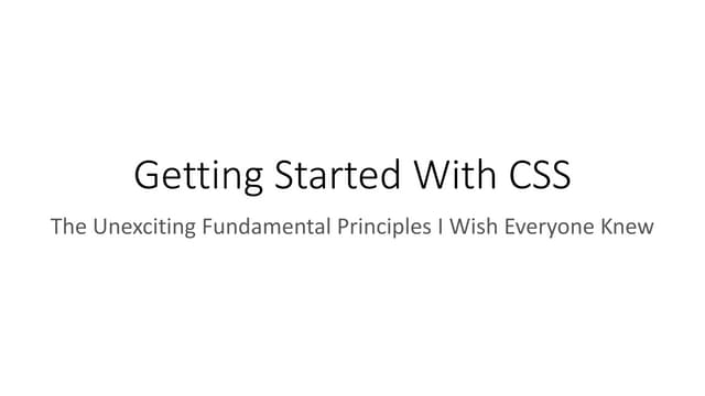 Getting Started With Css Ppt 5837