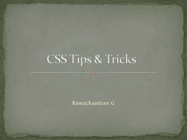 Css Tips And Tricks Ppt 7352