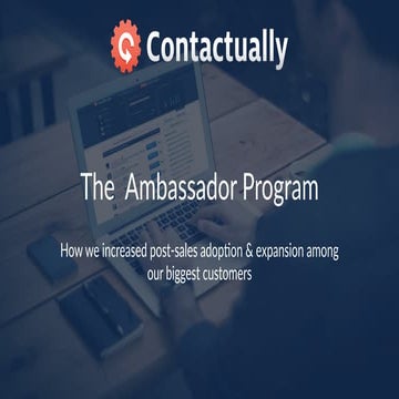 Building an Ambassador Program to Increase User Adoption & Expand your ...
