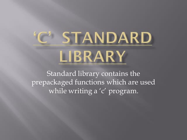 C Standard Library Functions Ppt