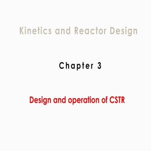 Reactor Continuous stirred tank reactor CSTR | PPTX