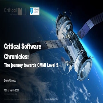 Critical Software Chronicles: the journey towards CMMI Level 5 | PDF