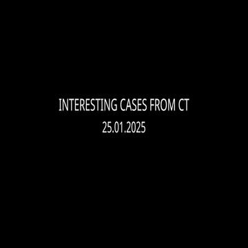CT 25.01.25.pptx CT interesting cases ..nims..Interdept | PPTX