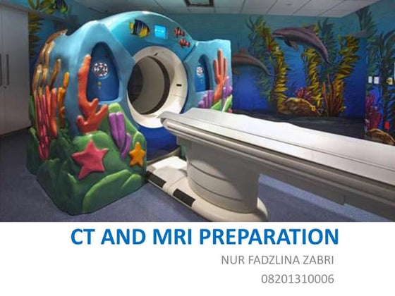 MRI Procedure and Preparation | PPTX