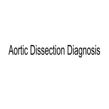 CT Aortogram For Aortic Dissection | PPS