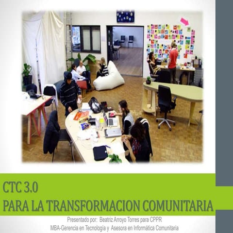 Ctc 3.0 para la transformacion comunitaria | PPTX