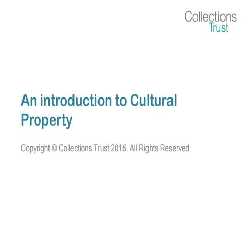Cultural Property - an introduction | PPT