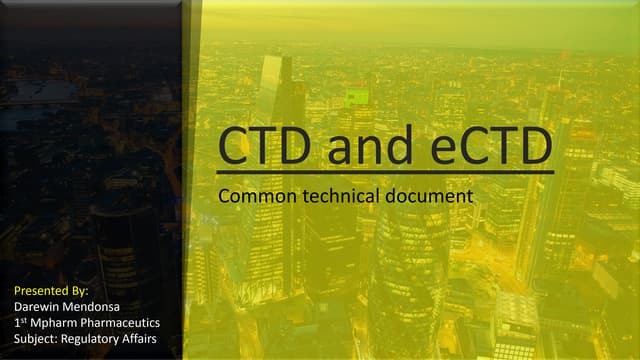 Dossier Preparation/ CTD (Common Technical Document) | PPTX