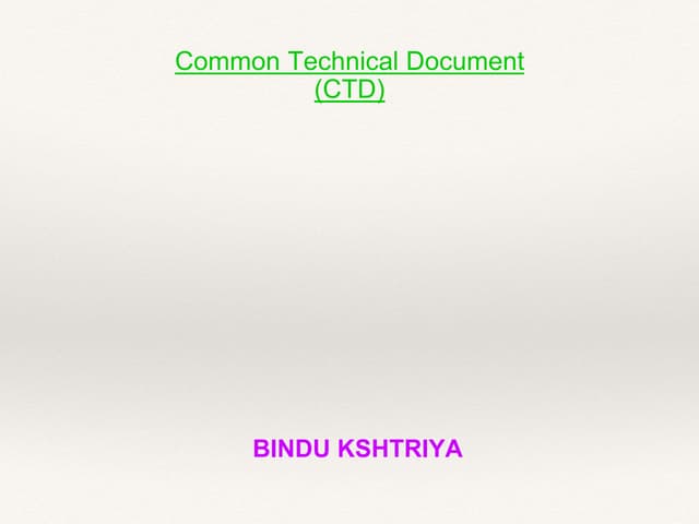 Dossier Preparation/ CTD (Common Technical Document) | PPTX