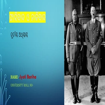 ଫାସିବାଦ ଓ ନାଜିବାଦ CTER__JYOTI BARIHA.pptx uploaded by Prasanta Mahanta | PPTX