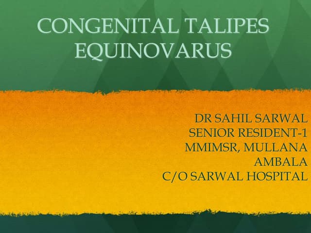 CONGENITAL TALIPES EQUINO VARUS (CTEV) | PPTX