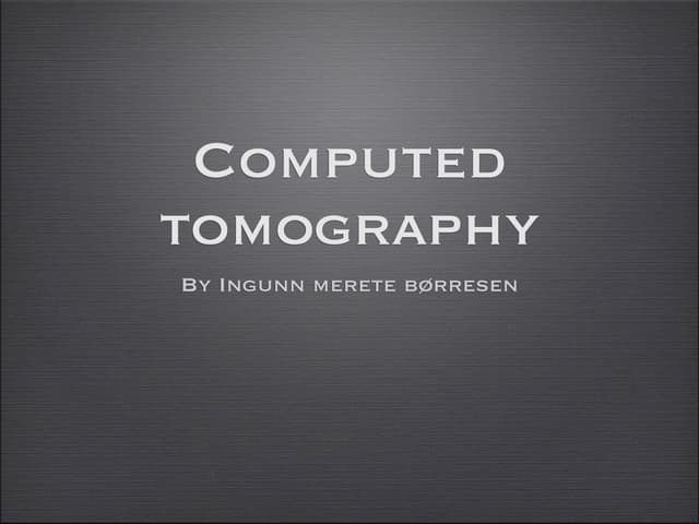Basics of CT Scan | PDF