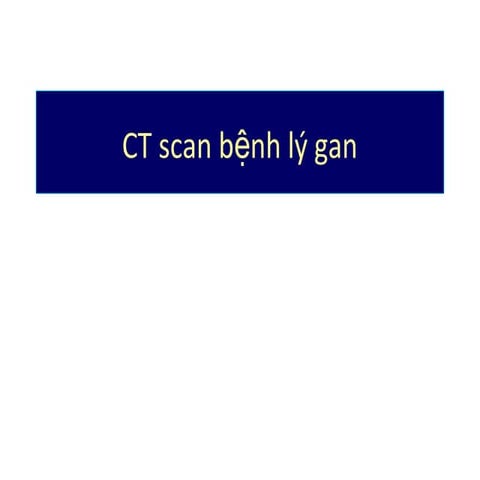 Ct gan thach | PPT