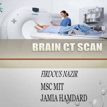 Brain ct scan (anatomy and physiology) | PPTX