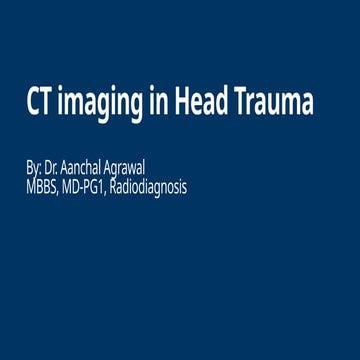 CT imaging in Head trauma checklist features | PPTX