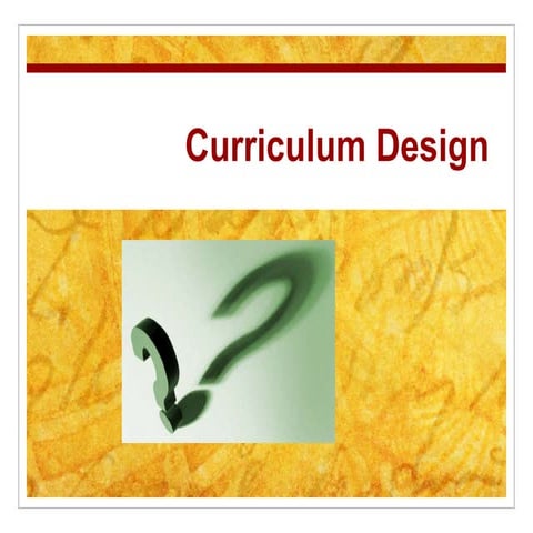 Curriculum Design | PPTX