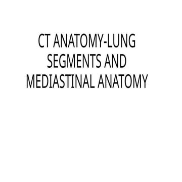 BRONCHOPULMONARY SEGMENTS RADIOLOGY AND IMAGING | PPTX