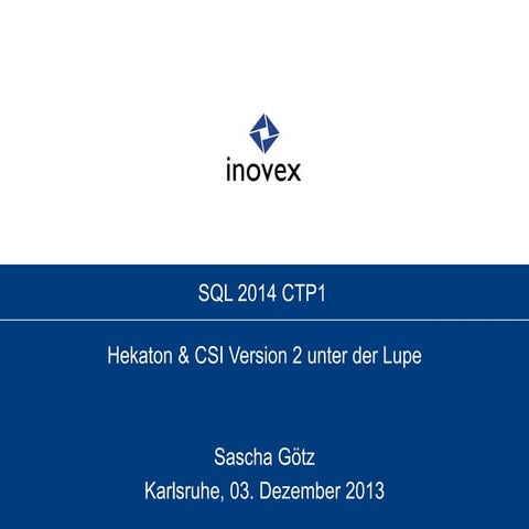 Hekaton & CSI Version 2 unter der Lupe | PDF