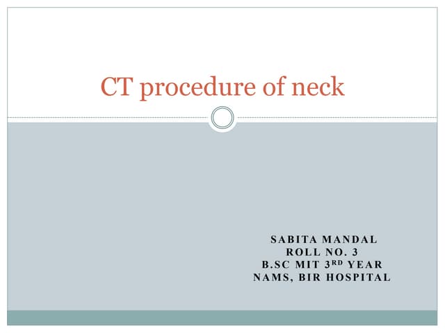 Ct ANATOMY HEAD AND NECK | PPTX