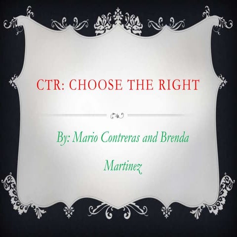 CTR: Choose The Right | PPTX