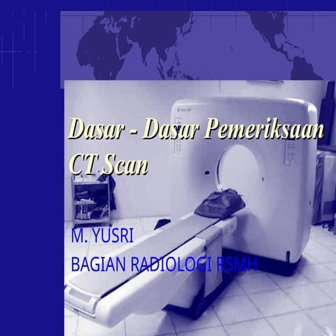 ALAT _ CT _ SCAN _ INTRODUKSI _ ppt .ppt