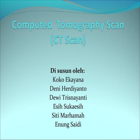 Ct scan kimnal presentation | PPT