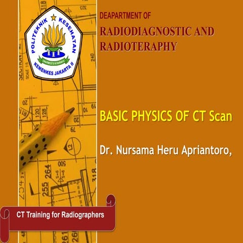 BASIC CT FOR RADIOGRAPHY STUDENTS | PPT