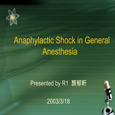 Anaphylactic Shock in General Anesthesia | PPT