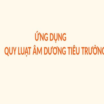 Hoc-thuyet-Am-Duong-Triet-ly-and-Ung-dung-trong-djoi-song67.pptx