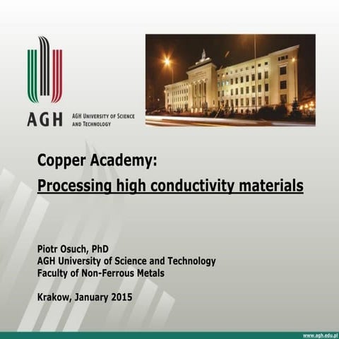 Processing high conductivity materials | PPT