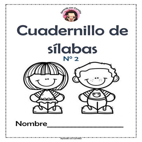 CUADERNILLO DE SÍLABAS N°2 Aprende con Camilita.pdf