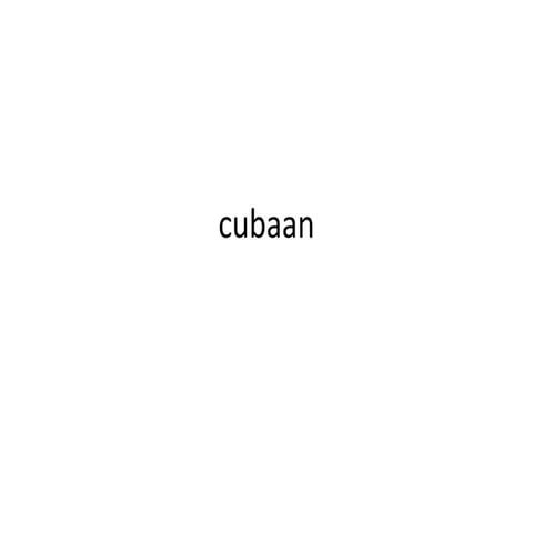 Cubaan | PPTX