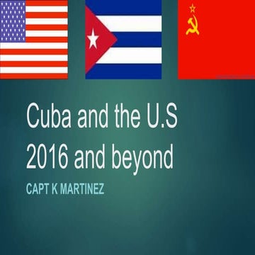 Cuba and the u.s | PPTX