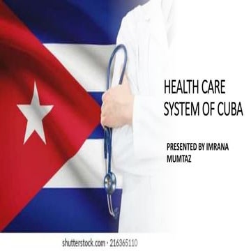 Cuba Health Care System, by Imrana Mumtaz.pptx