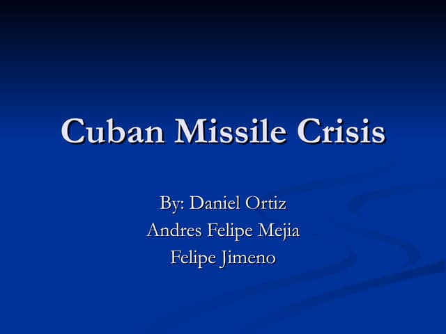 The Cuban Missile Crisis | PDF
