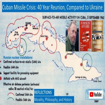 Cuban Missile Crisis, Forty Year Reunion, Compared to Ukraine War | PDF